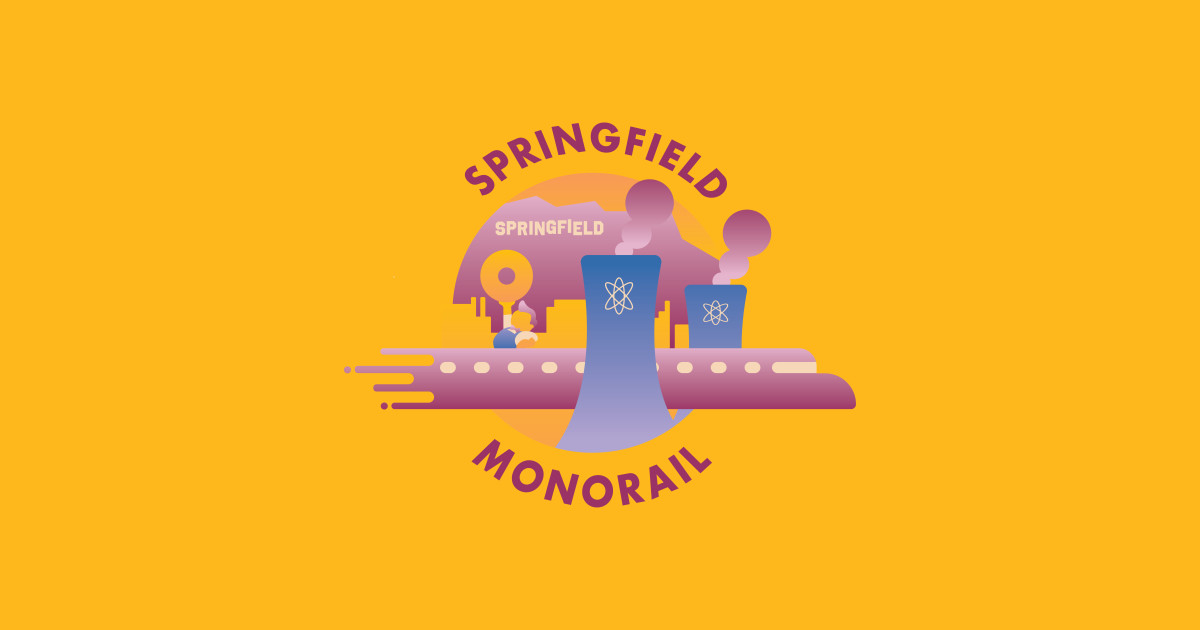 Springfield Monorail - Simpsons Funny - T-Shirt | TeePublic