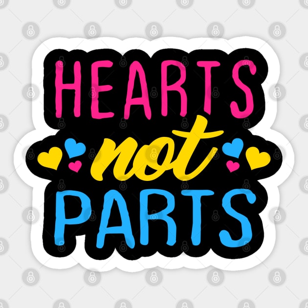 Hearts Not Parts - Pansexual - Sticker | TeePublic