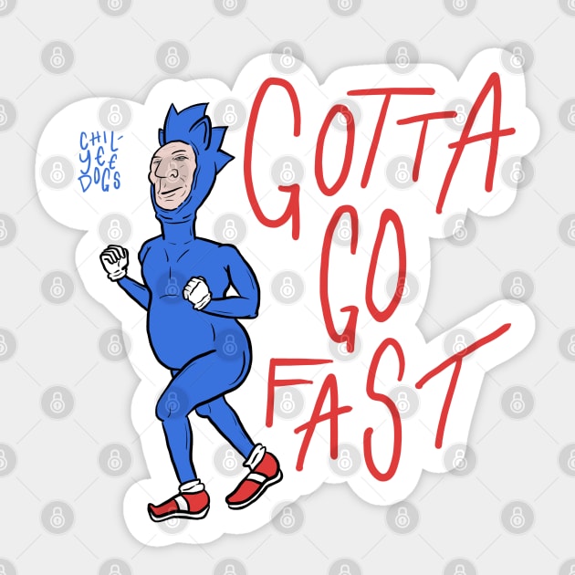 Gotta Go Fast - Yee - Sticker | TeePublic