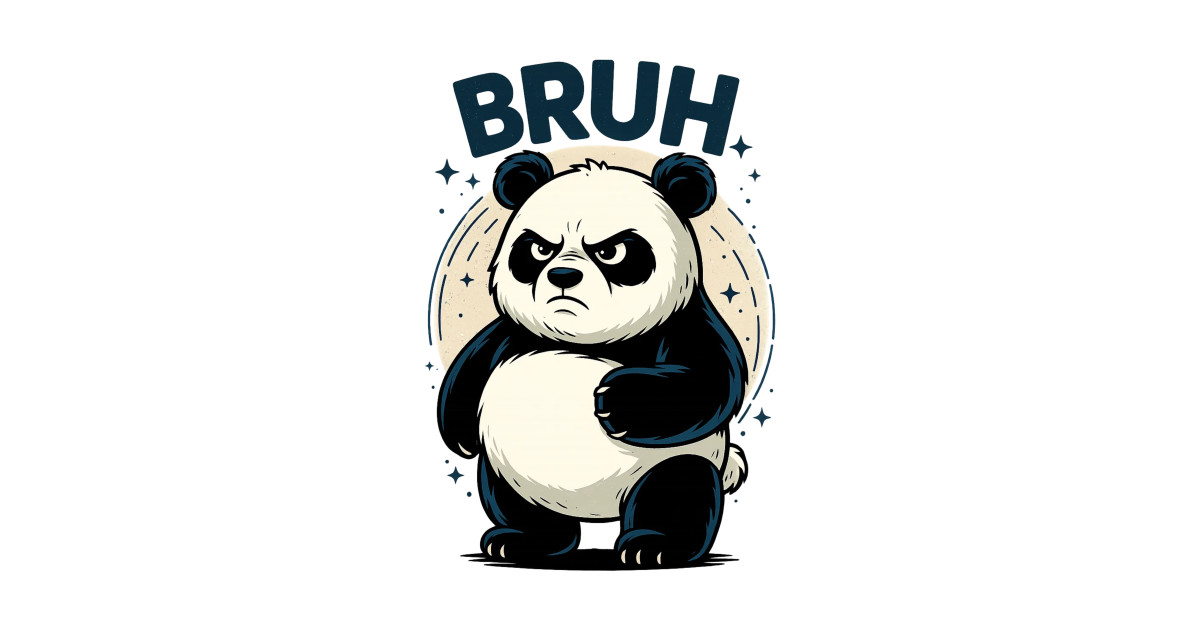 Cool Bruh Panda – Funny Meme Animal Art - Cool Bruh Panda - T-Shirt ...
