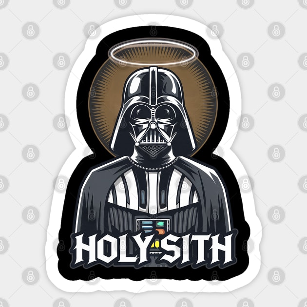 Holy Sith Lord - Sith - Sticker | TeePublic