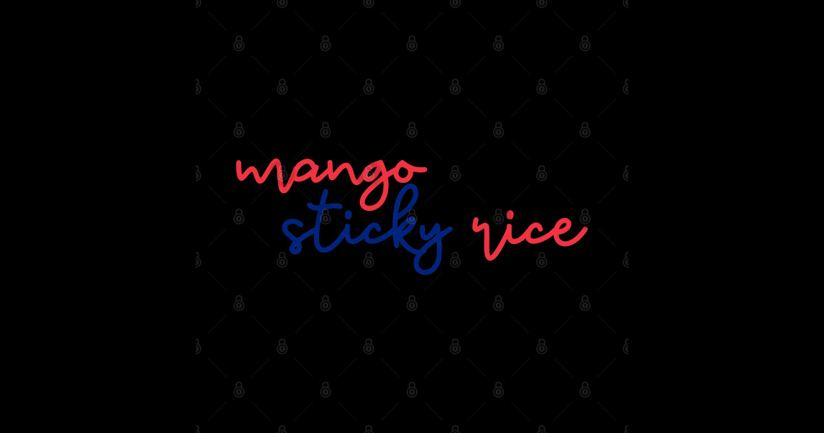 mango sticky rice - Thai red and blue - Flag color - Mango Sticky Rice ...