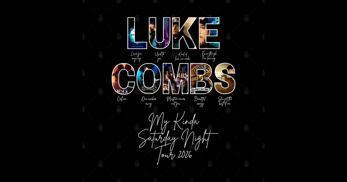 Luke Combs My Kinda Saturday Night Music Tour 2026 - Luke Combs - Phone ...