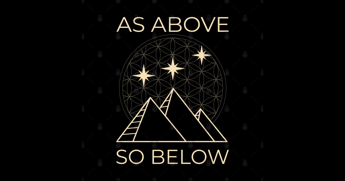 As Above So Below Giza Pyramids Sacred Geometry - As Above So Below ...
