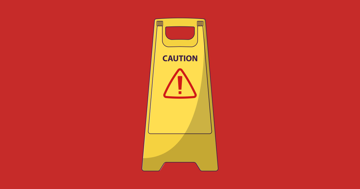 Caution Standing Board - Caution Sign - T-Shirt | TeePublic