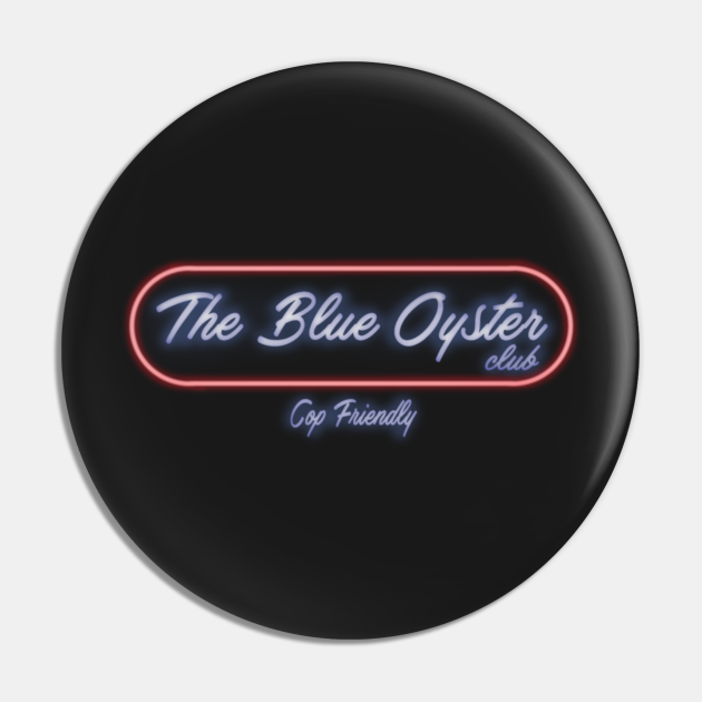 The Blue Oyster club - 80s Police Academy - Pin | TeePublic