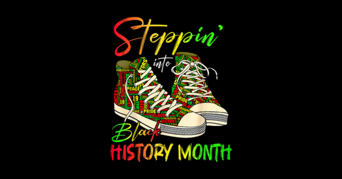 Stepping Into Black History Month - Stepping Into Black History Month ...