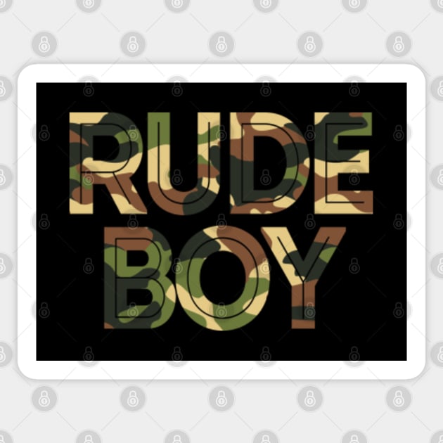 Rude Boy - Camouflage - Rude Boy - Sticker | TeePublic