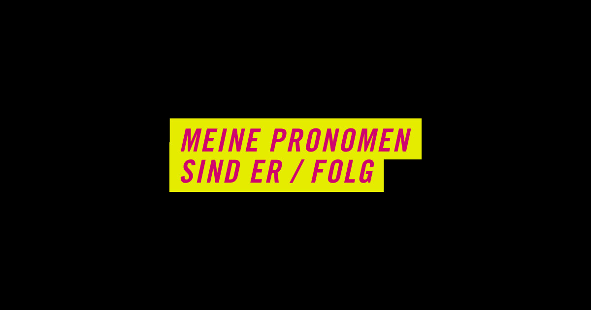 Meine Pronomen sind Er/Folg - FDP Meme Spruch - Fdp Memes - Pin | TeePublic