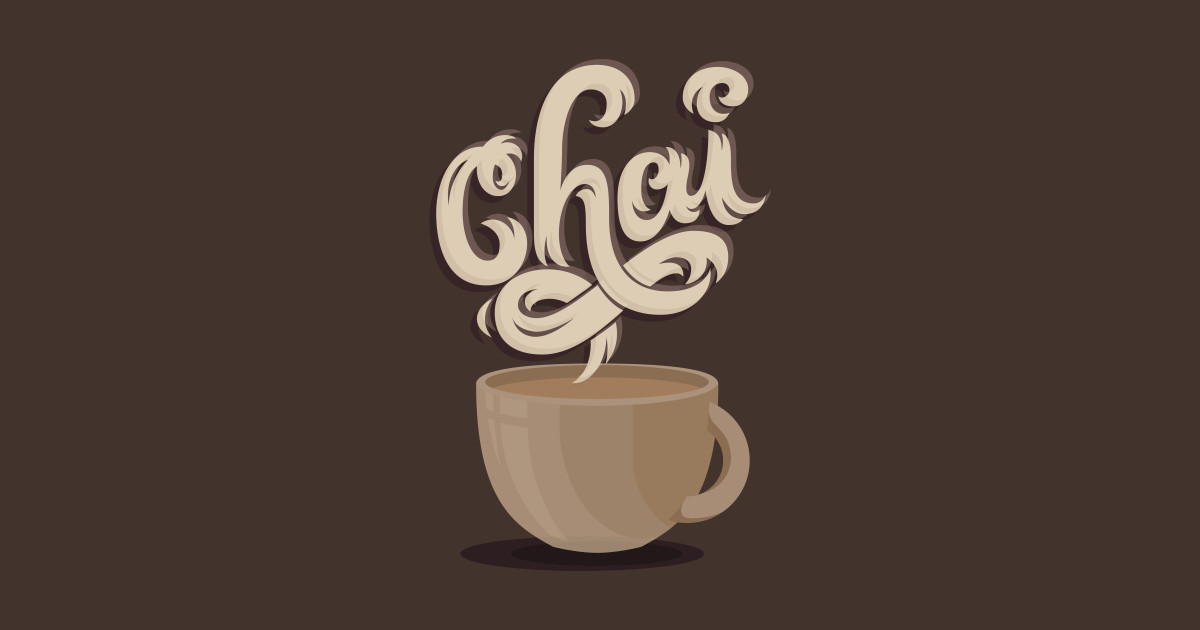 Chai Tea - Chai Tea - Sticker | TeePublic