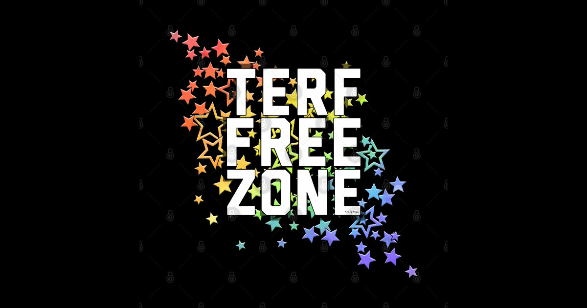 TERF FREE ZONE - No Terf - Sticker | TeePublic