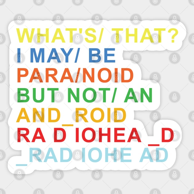 Paranoid Android Fanart - Band - Sticker | TeePublic