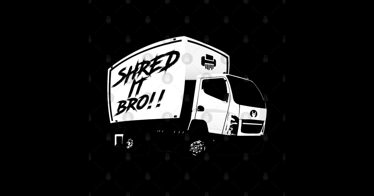 Shred It Bro!! - Meme - Sticker | TeePublic