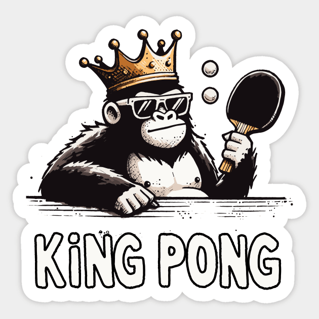 King Pong Ping Pong Gorilla (Back Print) - Ping Pong - Sticker | TeePublic