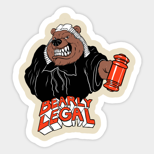 Bearly Legal - Funnytee - Sticker | TeePublic