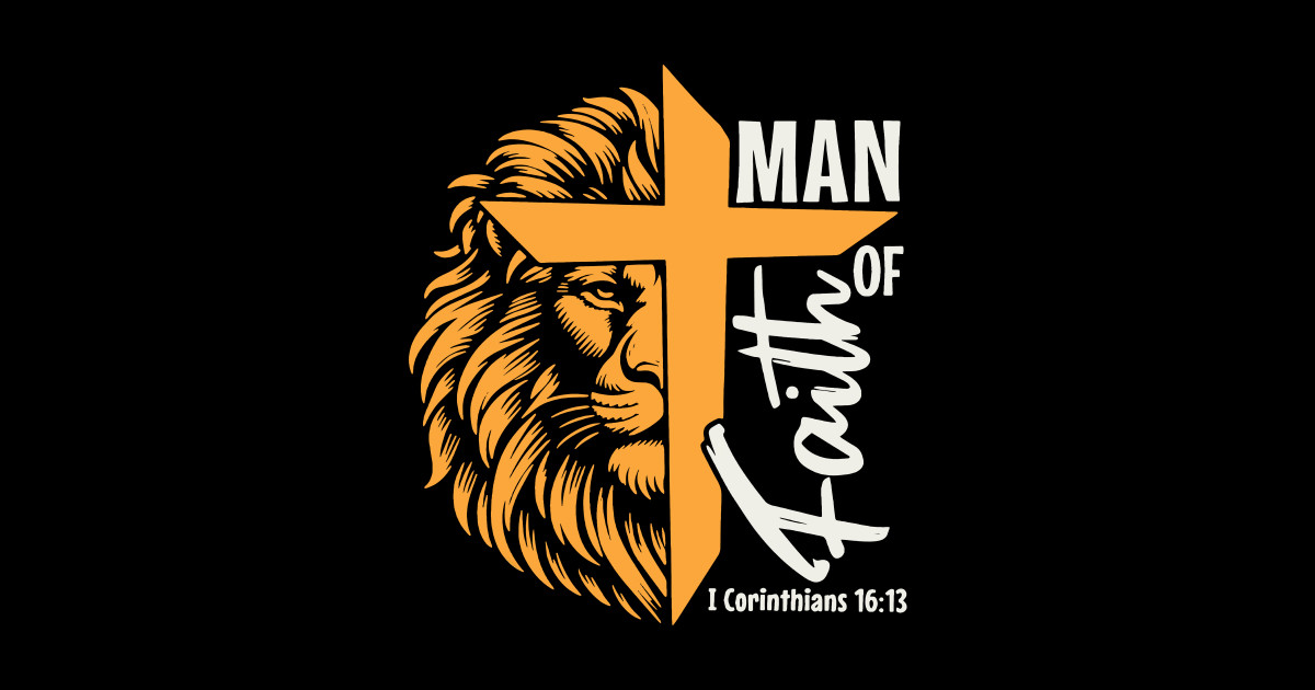 Christian Man Of Faith Christ Lion Faith - Man Of Faith Christ Lion ...