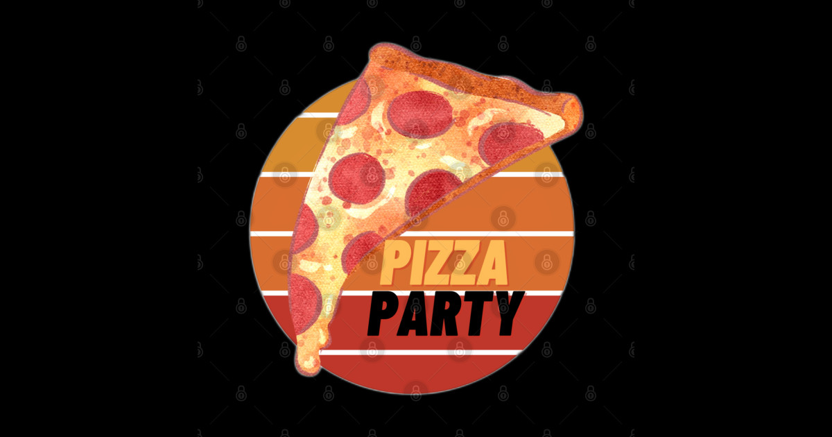 Pizza Party - Pizza Party - Sticker | TeePublic