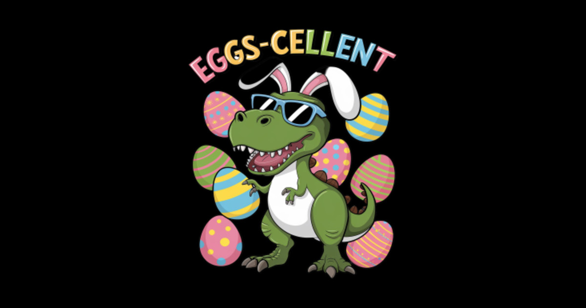 Easter Dinosaur Bunny T rex Eggs Cellent - Easter Dinosaur Bunny T Rex ...
