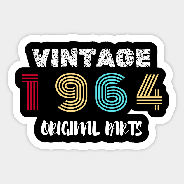 Vintage 1964 Original Parts - 1964 - Sticker | TeePublic