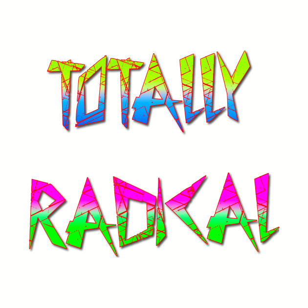 Totally Radical 80s Nostalgia - 80s - Tank Top | TeePublic