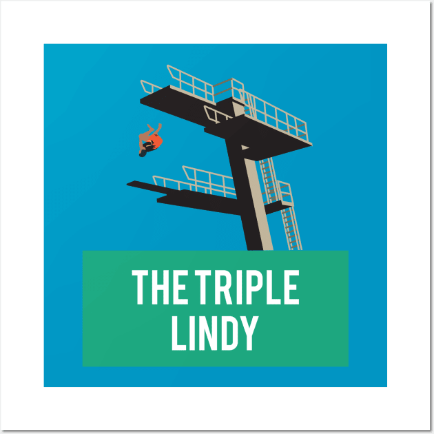 The Triple Lindy - Funny - Posters and Art Prints | TeePublic
