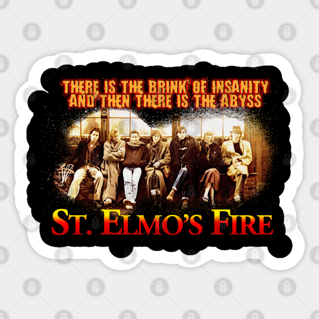 St Elmo's Fire Design - St Elmos Fire - Sticker | TeePublic