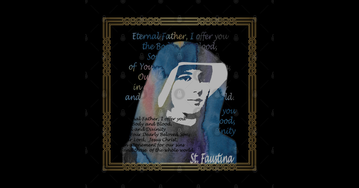 St Faustina Kowalska Great Love Catholic Quote Divine Mercy - St ...