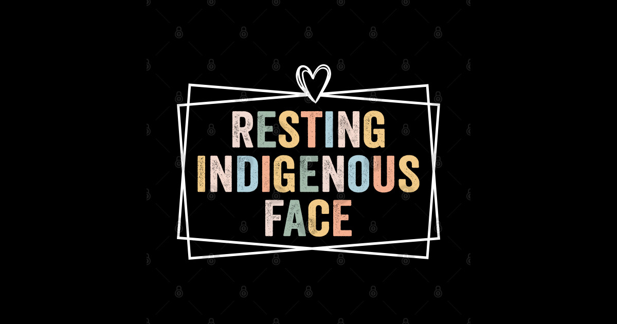 Resting Indigenous Face - Resting Indigenous Face - Posters and Art ...