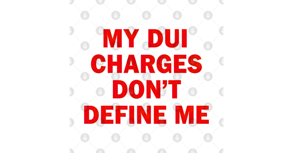 My DUI Charges Don’t Define Me – Strong Recovery & Mental Health Quotes ...