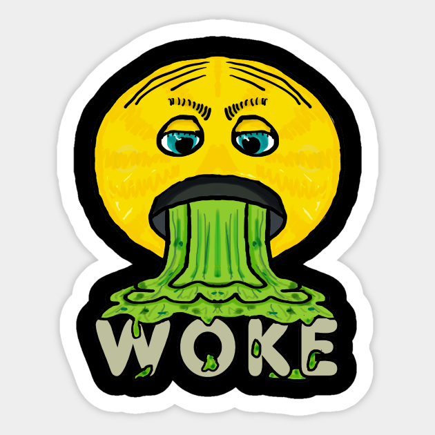 Anti Woke - Anti Woke - Sticker | TeePublic