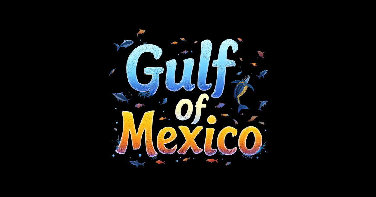Gulf of Mexico - Gulf Of Mexico - Posters and Art Prints | TeePublic