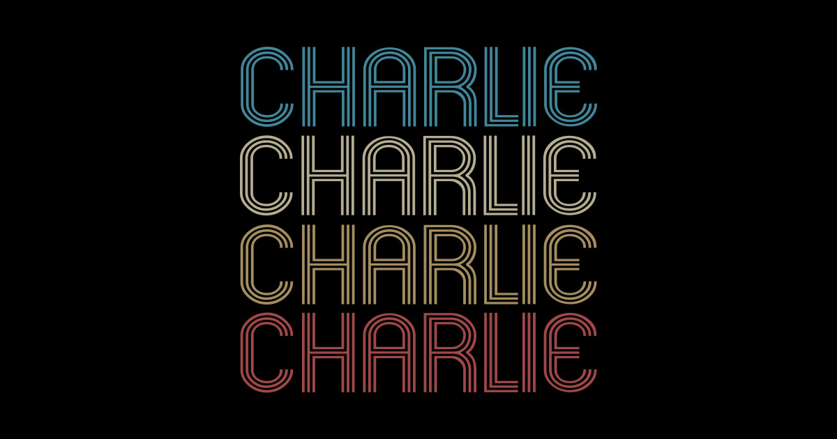 Vintage Charlie First Given Name Pride Retro Pattern - Charlie ...