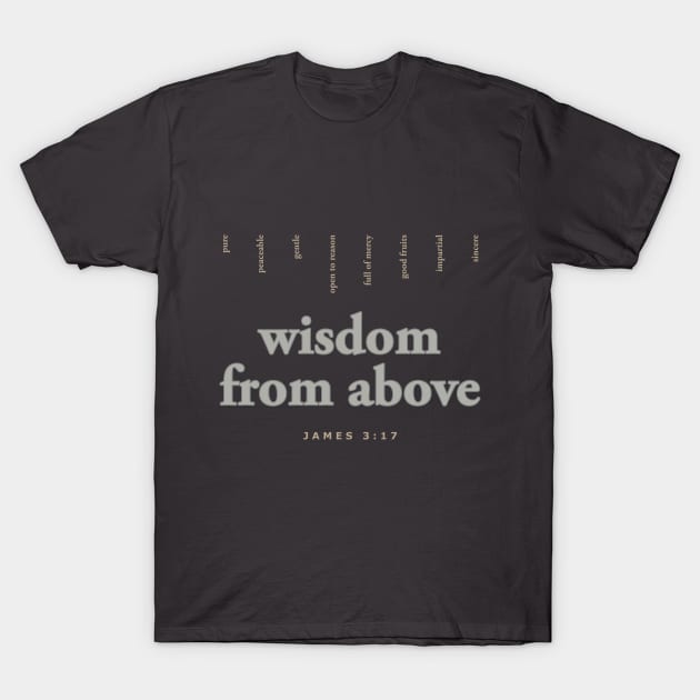 wisdom from above - Bible Verse - T-Shirt | TeePublic