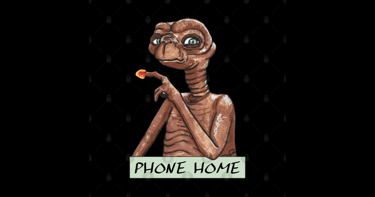 ET Phone Home - Extraterrestrial - Sticker | TeePublic