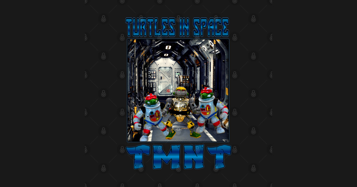 Turtles In Space - TMNT - Teenage Mutant Ninja Turtles - T-Shirt ...