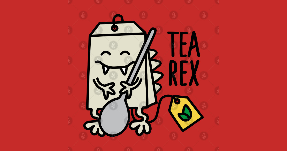 Tea Rex ( T-rex ) - Tea - T-Shirt | TeePublic