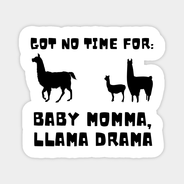 Baby Mama Llama Drama 01 - Llama - Magnet | TeePublic