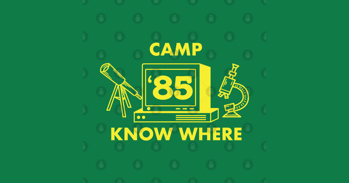 Camp Know Where - Camp Know Where - T-Shirt | TeePublic