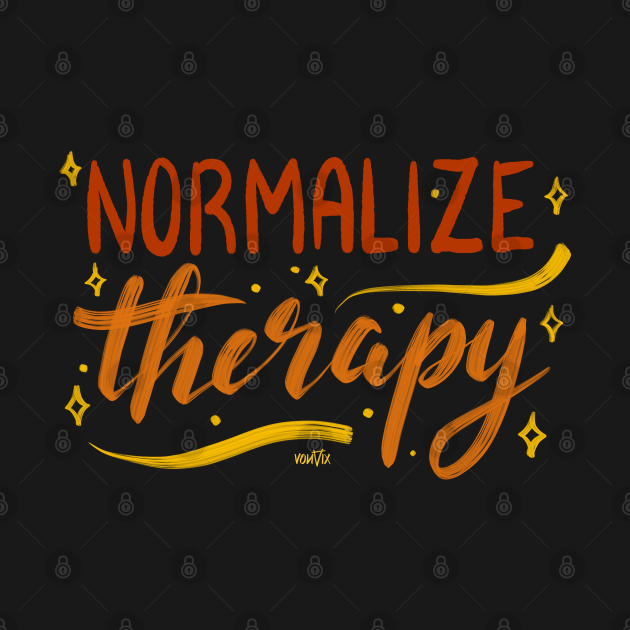 Normalize Therapy - Mental Health - T-Shirt | TeePublic