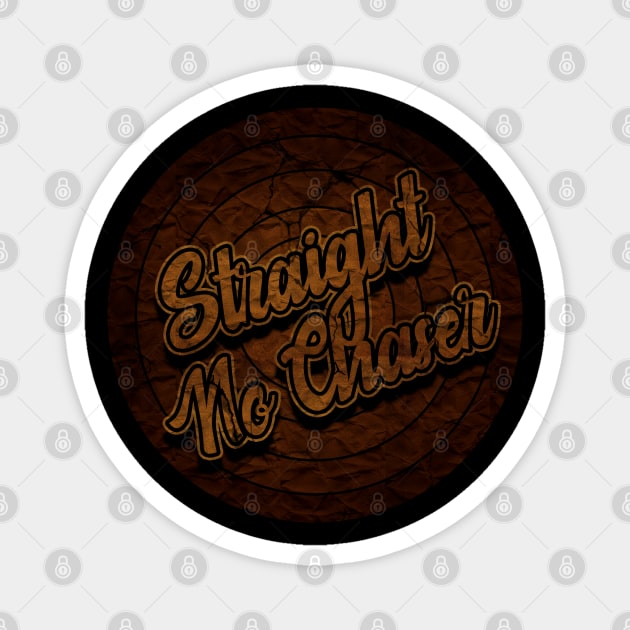 Circle Retro Straight No Chaser - Straight No Chaser - Magnet | TeePublic