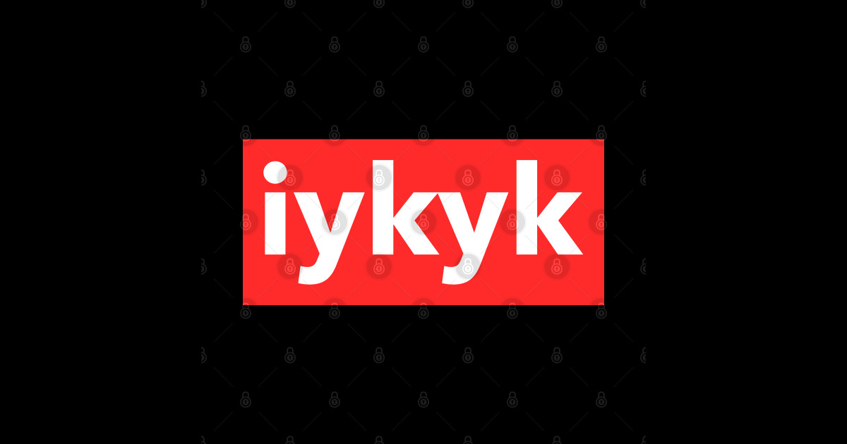 IYKYK If you know you know gen z slang - Iykyk - Sticker | TeePublic