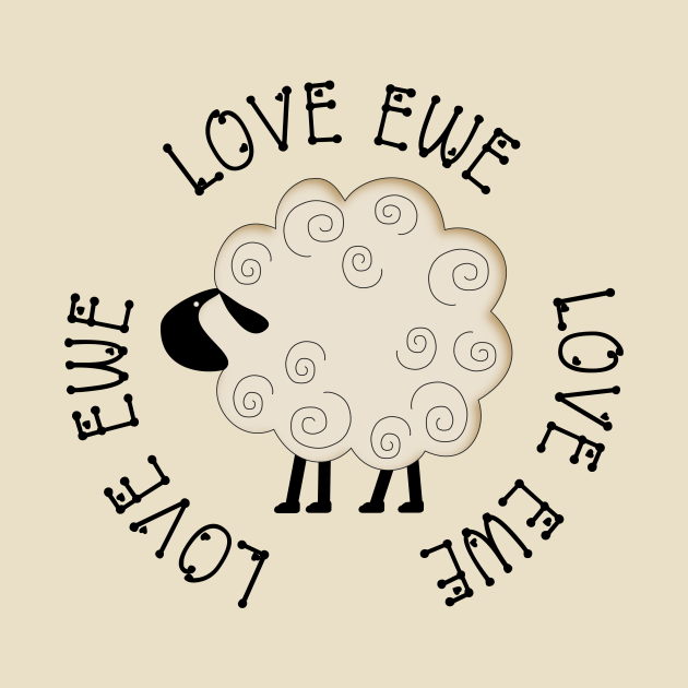 Love Ewe T Shirt - Love Ewe Country Primitive - T-Shirt | TeePublic
