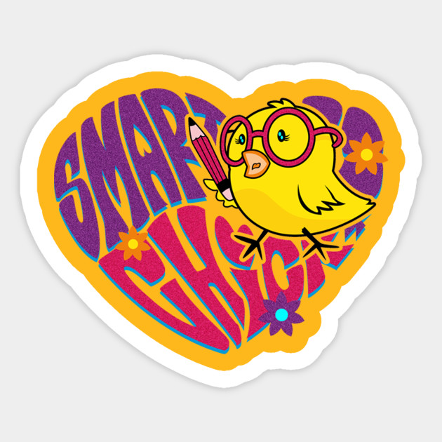 Smart Chick - Smart Girl - Sticker | TeePublic