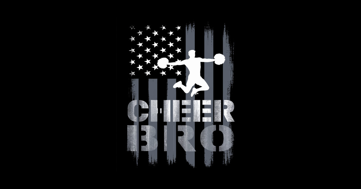 Cheer Bro American Flag Brother Cheerleader Squad - Cheer Bro American ...