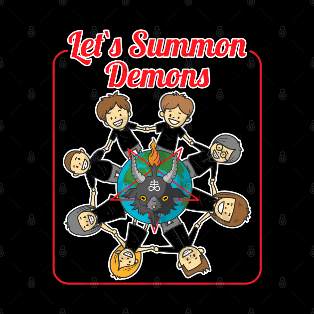 Let`s Summon Demons - Baphomet International - Lets Summon Demons ...
