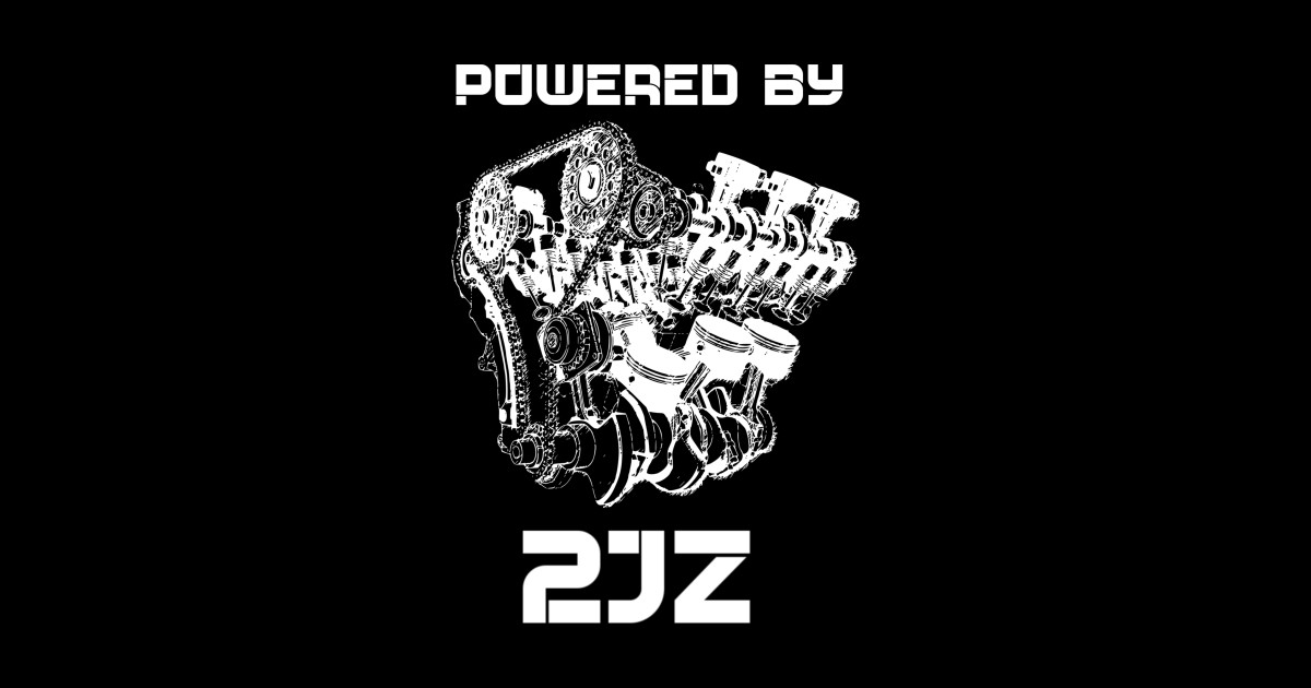 Powered by 2JZ - Toyota - Sticker | TeePublic