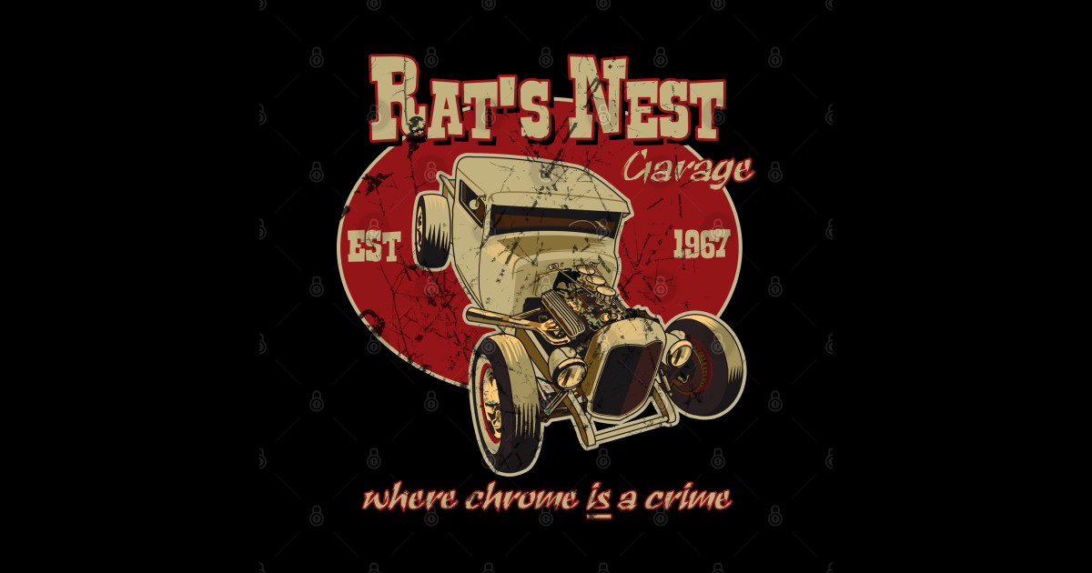 Rat's Nest Garage - Rat Rod - Posters and Art Prints | TeePublic
