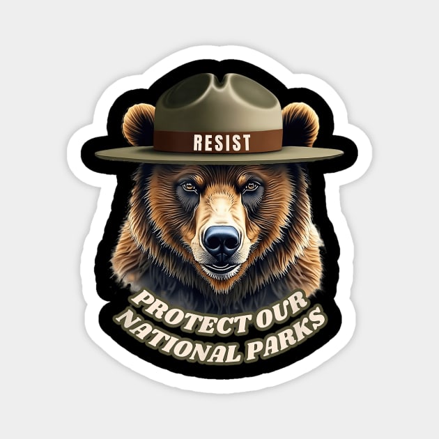 Protect Our National Parks Ranger Bear Conservation Activist - Protect ...