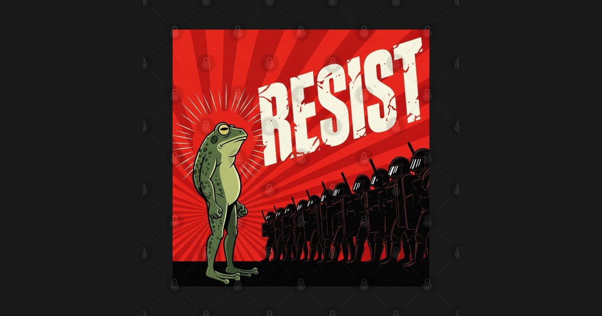 RESIST Muted Propaganda Frog Political Poster - Resist Frog - T-Shirt ...