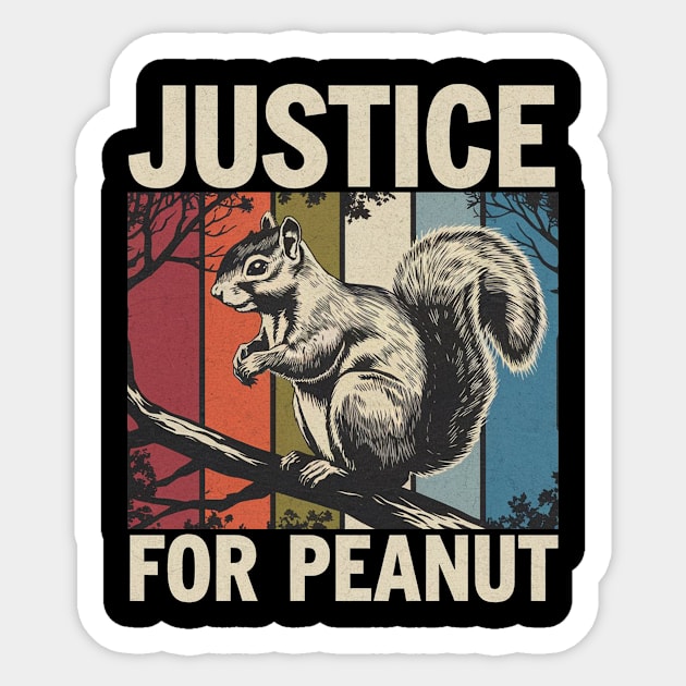 JUSTICE FOR PEANUT - Peanut The Squirrel - Sticker | TeePublic